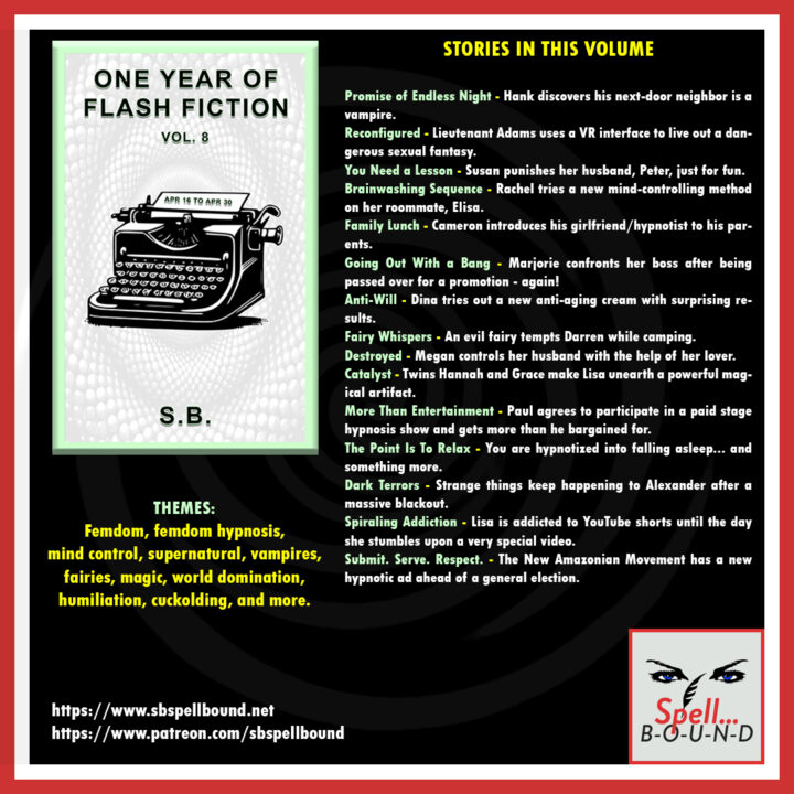 One Year of Flash Fiction - Vol. 8 Now Available - Spell... B-O-U-N-D